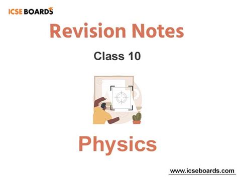 Notes ICSE Class 10 Physics As Per Latest Books And Download Pdf