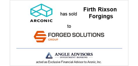 Firth Rixson Forgings Has Been Acquired By Forging Solutions Group