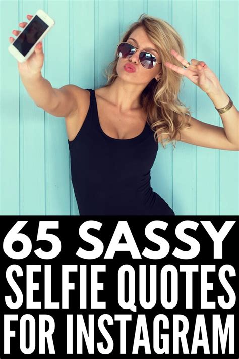 Good Vibes Only 65 Best Quotes For Instagram Selfies Selfie Quotes