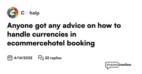 Anyone Got Any Advice On How To Handle Currencies In Ecommerce Hotel Booking C