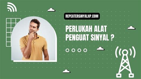 Perlukah Alat Penguat Sinyal Untuk Meningkatkan Sinyal