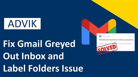 How To Fix Gmail Greyed Out Inbox And Label Folders Issue Youtube