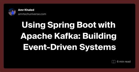 Mohamed Adel On Linkedin Using Spring Boot With Apache Kafka Building