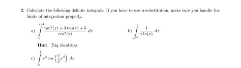 Solved Calculate The Following Definite Integrals If You Chegg