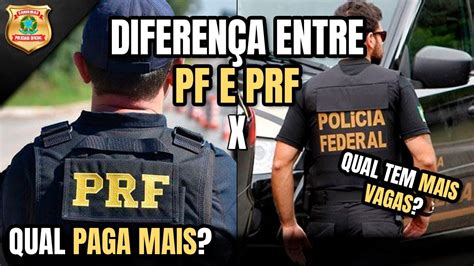 Pf Ou Prf Qual Escolher Principais DiferenÇas Entre As Duas Youtube