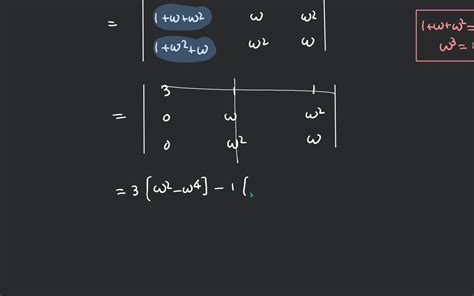 57 if ω ω2 ane imaginary cube roots of unityandΔ1 ∣∣ 111 1ωω2 1ω2ω ∣∣