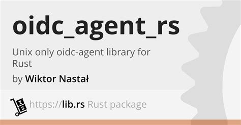 Oidcagentrs — Rust 客户端 Librs • Rust 包仓库