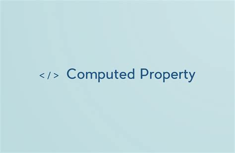 what is a computed property medium