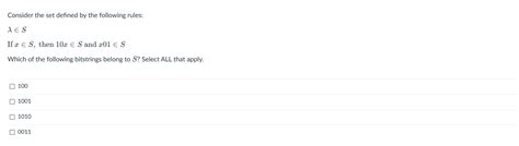 Solved Consider the set defined by the following rules λS Chegg