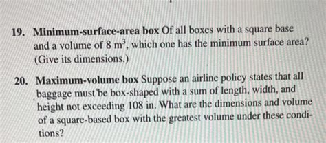 Solved Minimum Surface Area Box Of All Boxes With A Chegg Com