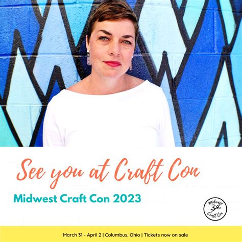 Kate Dignan On Linkedin Ive Loved Midwest Craft Con Ever Since Its Inception Im Excited That…