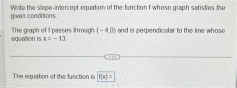 Solved Write The Slope Intercept Equation Of The Function F