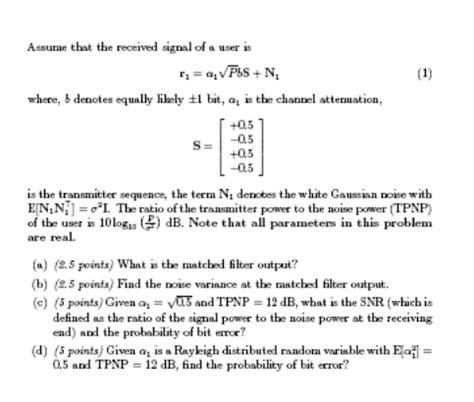 Assume That The Received Signal Of A User Chegg