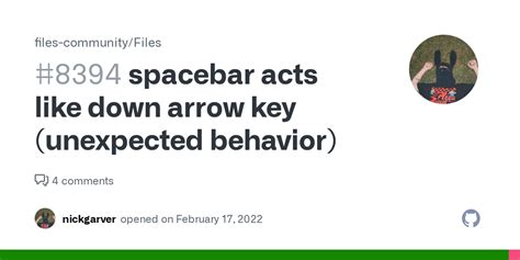 Spacebar Acts Like Down Arrow Key Unexpected Behavior · Issue 8394