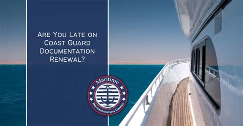 Are You Late On Coast Guard Documentation Renewal