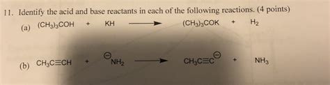 Solved 11. Identify the acid and base reactants in each of | Chegg.com