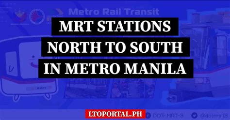 Guide To MRT Stations From North To South In Metro Manila LTO Portal PH