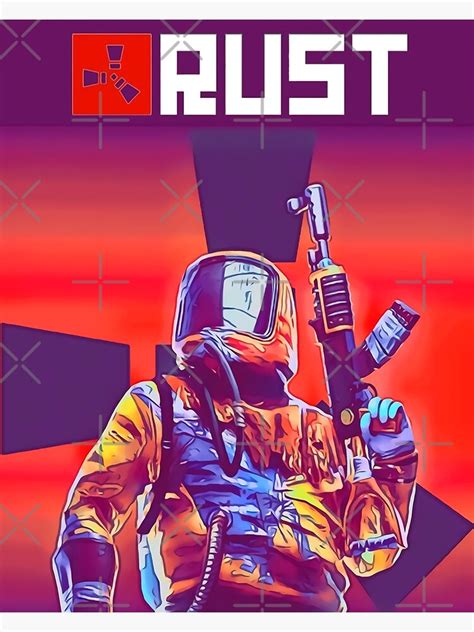 Game Rust Art Poster For Sale By George Terrazas Redbubble