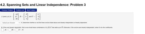 Solved 4 2 Spanning Sets And Linear Independence Problem 3