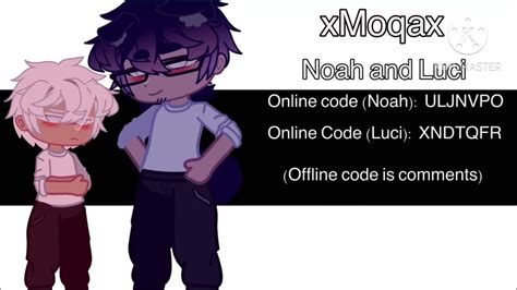 Xmoqax Noah And Luci Old Oc Code Youtube