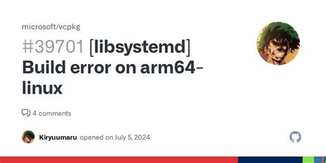 Libsystemd Build Error On Arm64 Linux · Issue 39701 · Microsoft