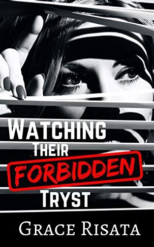 Watching Their Forbidden Tryst A First Time Voyeur Exhibitionist