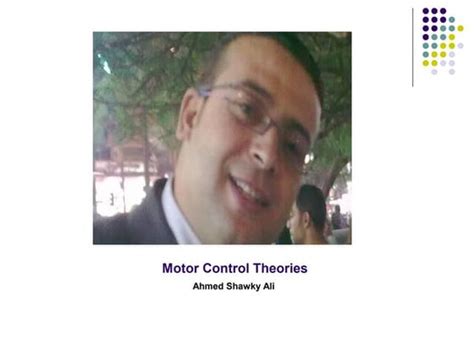 Theories Of Motor Control Pptx Physical Therapy Wellness