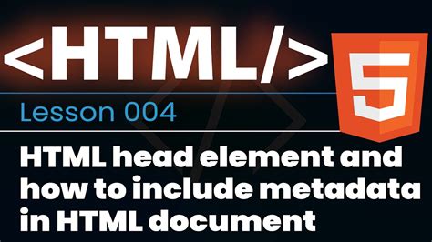 Html Head Element And How To Include Metadata In Html Document Html Course For Absolute