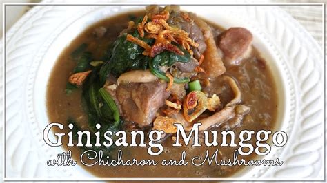 GINISANG MUNGGO WITH CHICHARON YouTube