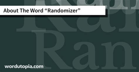 About The Word Randomizer Wordutopia