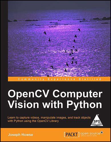 Buy Opencv Computer Vision With Python Book Online At Low Prices In India Opencv Computer
