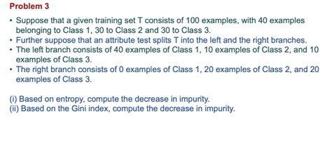 Solved Problem Suppose That A Given Training Set T Chegg