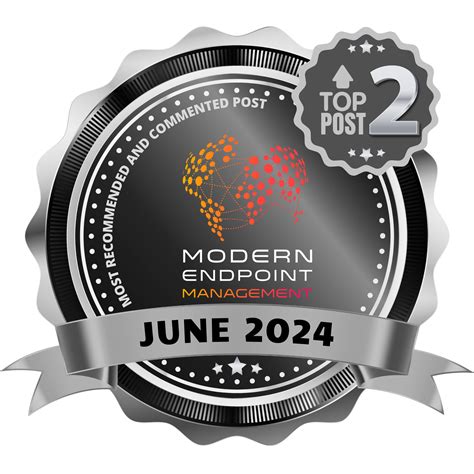 Top 2 Post June 2024 Modern Endpoint Management Group Credly