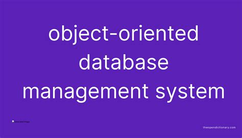 Object Oriented Database Management System Meaning Of Object Oriented