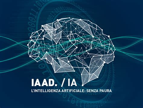 Iaad E Intelligenza Artificiale Una Sfida Da Affrontare Senza Paura