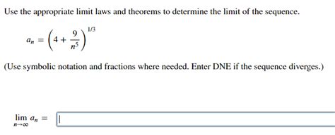 Use The Appropriate Limit Laws And Theorems StudyX