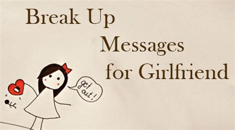 Break Up Messages For Girlfriend