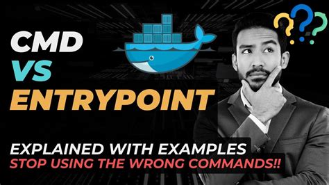 Cmd Vs Entrypoint In Docker Whats The Difference Explained With Simple Examples Youtube
