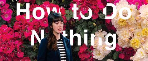 The Woman Who Wrote The Book On ‘doing Nothing On Why Inactivity Is