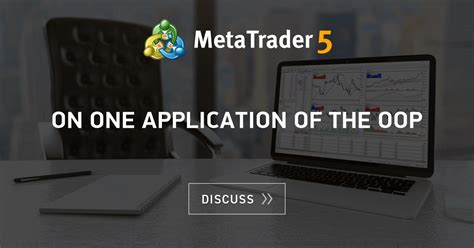 On One Application Of The Oop Expert Advisor General Mql5