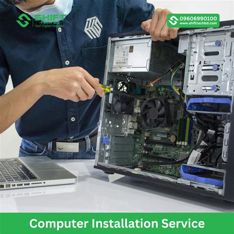 Computer Installation Service In Bangladesh Shift Tech Bd