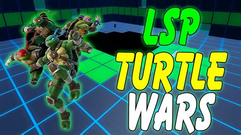 Lsp Turtle Wars 7684 0852 7344 By Lsp Fortnite Creative Map Code Fortnitegg