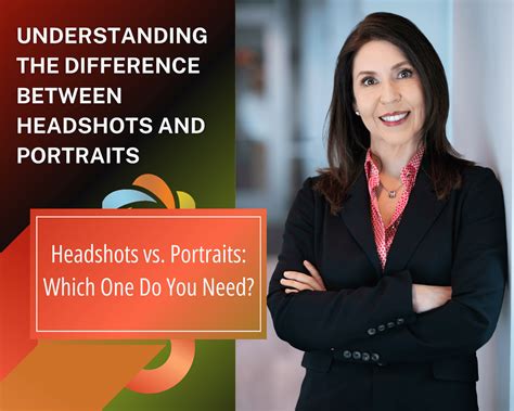 Understanding The Difference Between Headshots And Portraits