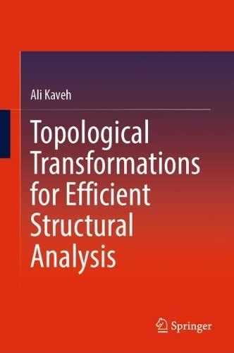 Topological Transformations For Efficient Structural Analysis Pdfepub Version Controses Store