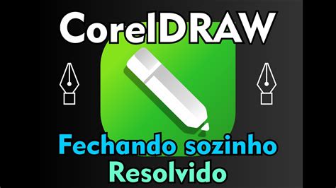 CorelDRAW Fechando Sozinho Resolvido YouTube
