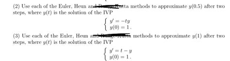 Solved Use Each Of The Euler Heun Ai Steps Where Y T Chegg Com