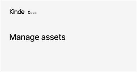 Manage Assets Kinde Docs