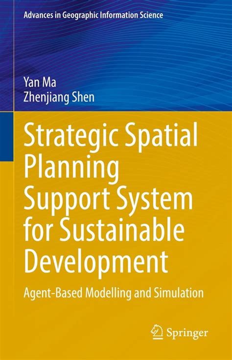 Advances In Geographic Information Science Strategic Spatial Planning Support