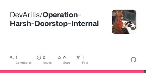 Github Devarilis Operation Harsh Doorstop Internal