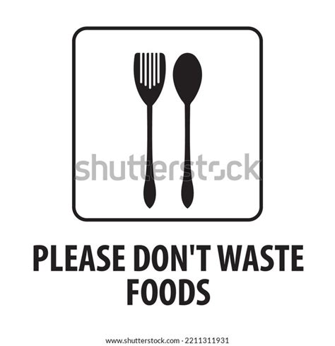 Please Dont Waste Foods Vector Sign Stock Vector Royalty Free